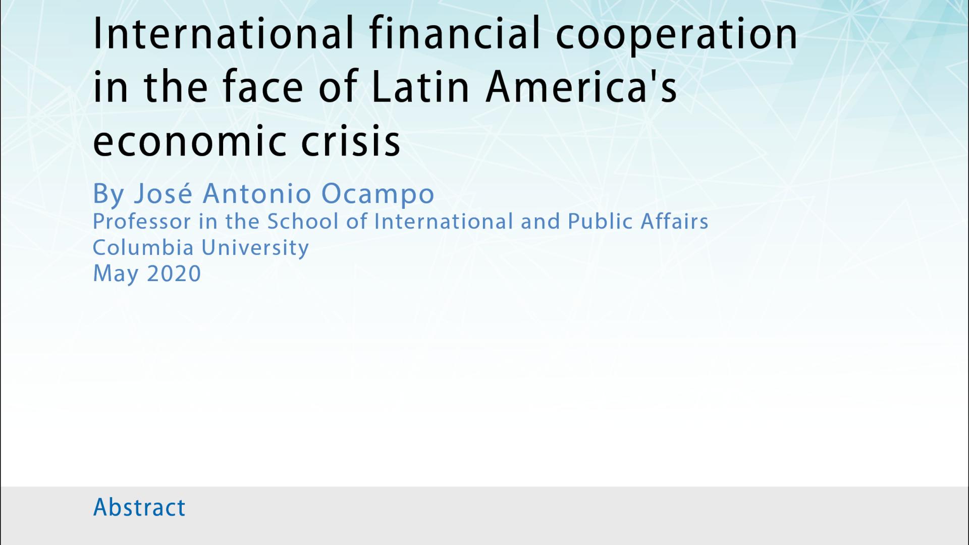 International financial cooperation in the face of Latin America's ...