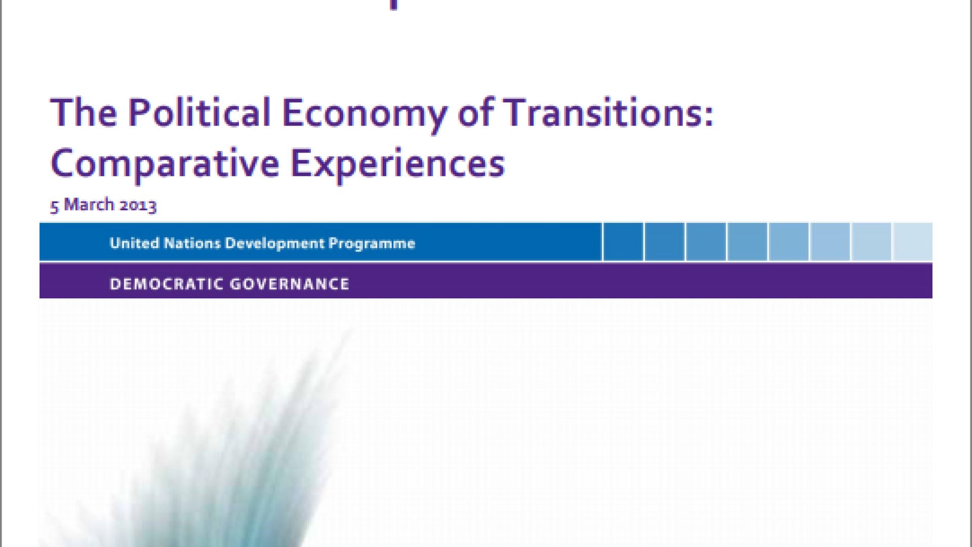 The Political Economy of Transitions: Comparative Experiences | United ...
