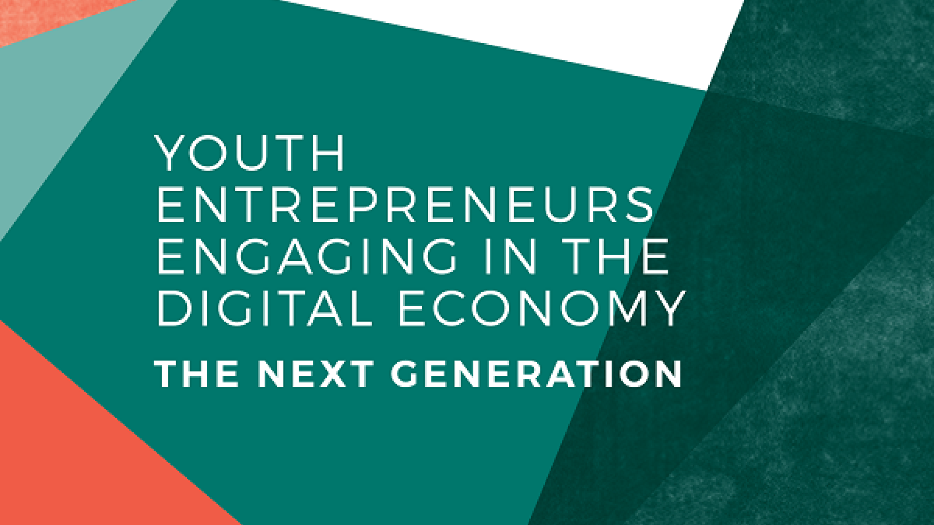 Youth Entrepreneurs Engaging in the Digital Economy: The Next ...