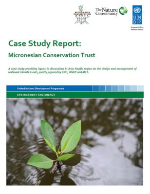 National Climate Fund Case Study Report: Micronesian Conservation Trust ...