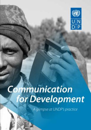 Communication for Development: A Glimpse at UNDP's Practice | United ...