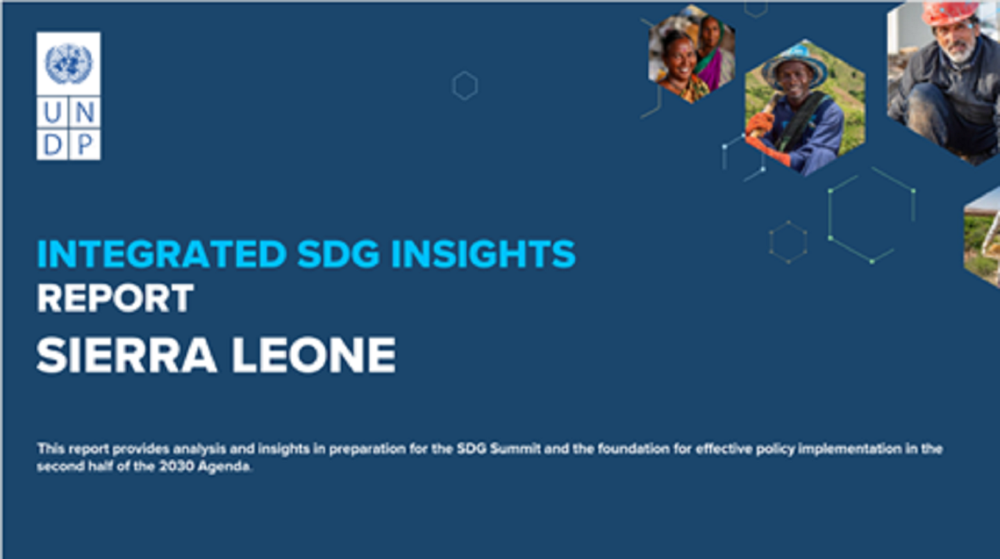 UNDP - Sierra Leone Integrated SDG Insights Report | United Nations ...