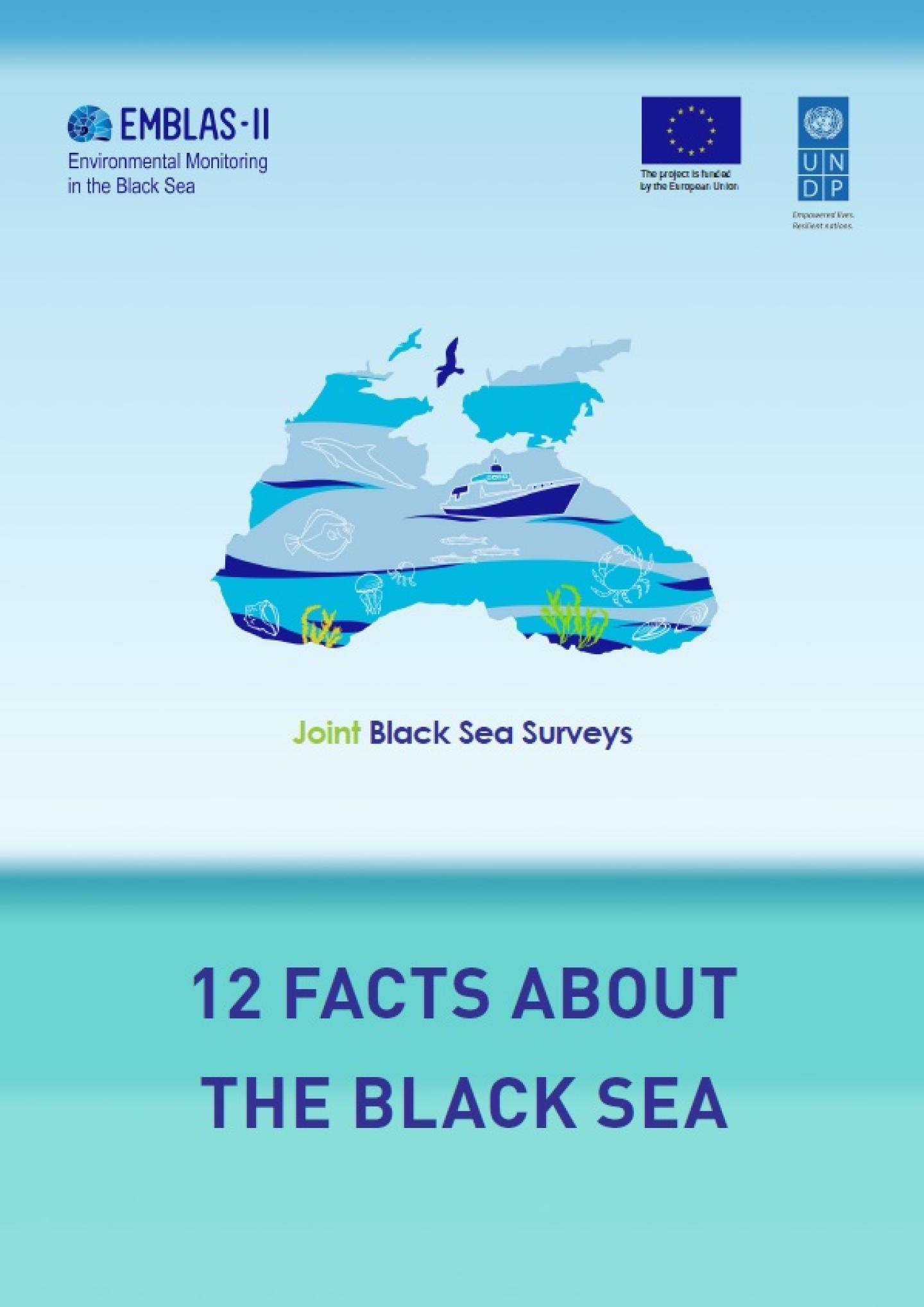Joint Black Sea Surveys: 12 Facts about thee Black Sea | United Nations ...