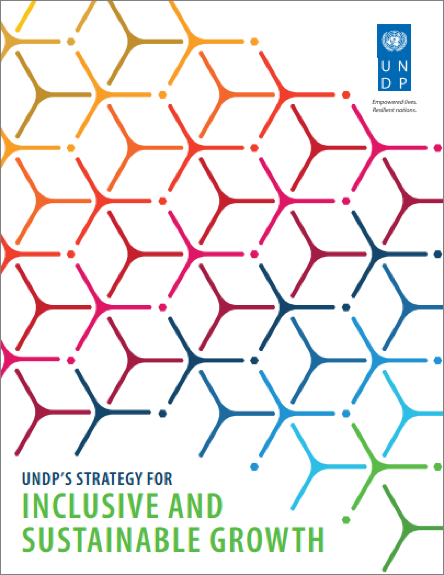 UNDP’s Strategy for Inclusive and Sustainable Growth | United Nations ...